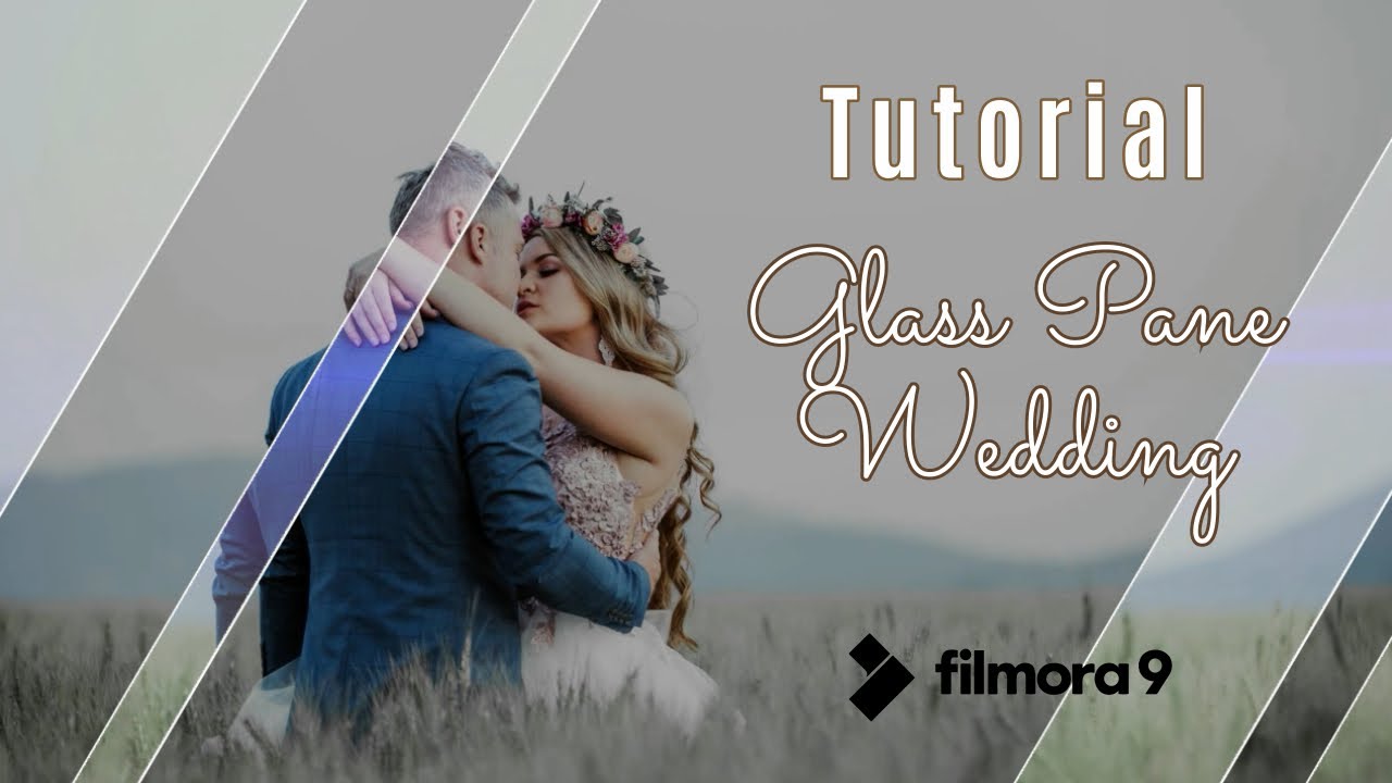 Tutorial Filmora 9 | Slideshow Wedding | Como fazer GLASS PANE no ...