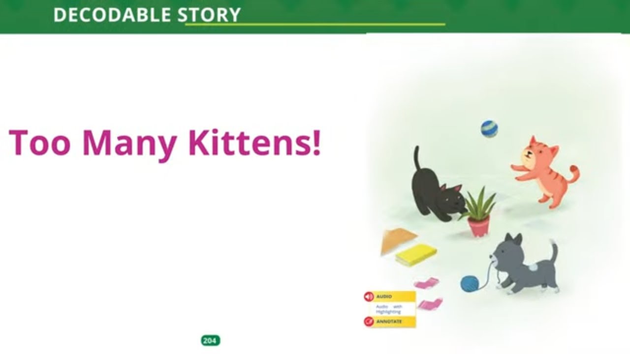 Too Many Kittens! DECODABLE STORY Unit 2 Lesson 6 myView literacy Grade ...