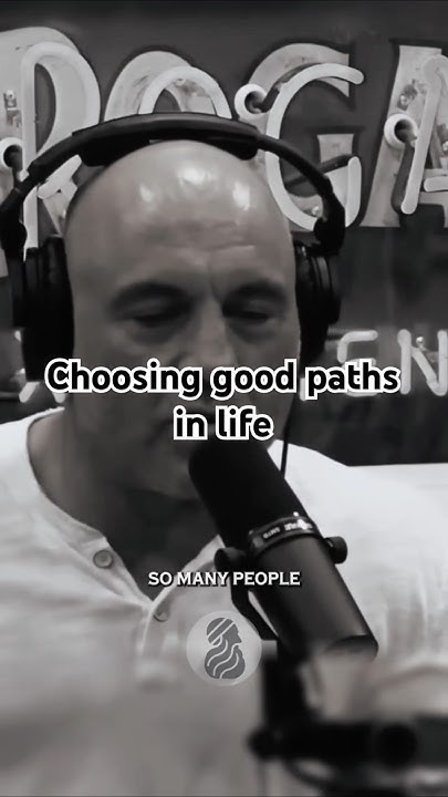 Choosing good paths in life 👈 Joe Rogan & Chris Williamson - YouTube