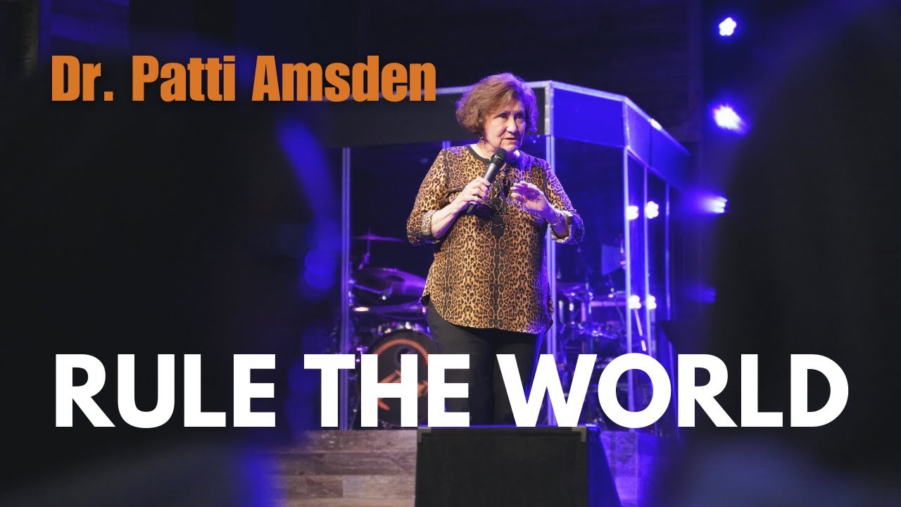 Rule the World | Dr. Patti Amsden - YouTube