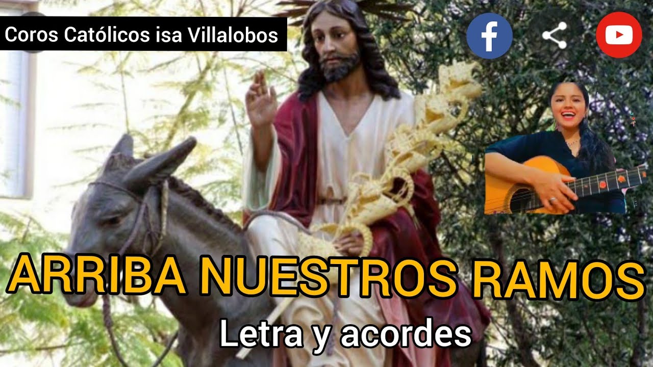 ARRIBA NUESTROS RAMOS 🌿🌾🌿Letra y acordes Acordes - Chordify