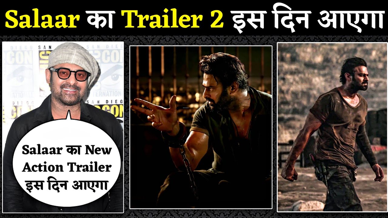 Salaar Trailer 2 Release Date Revealed 💥 Salaar Double Role Theory ...