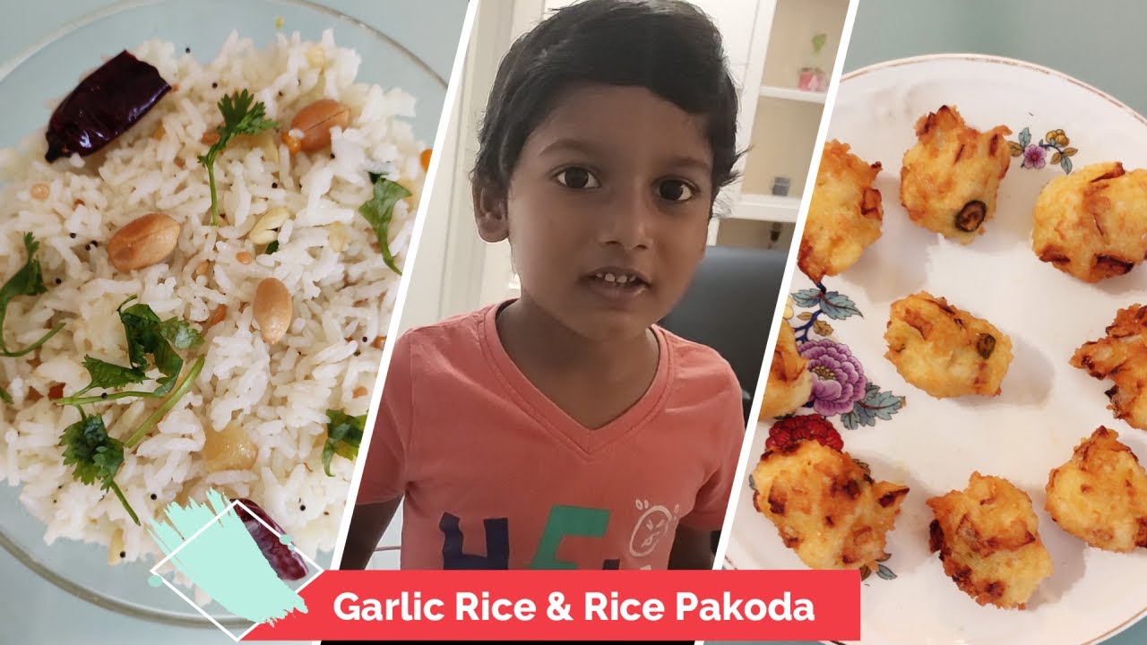 Garlic Rice and Rice Pakoda/How to Prepare Garlic Rice - YouTube