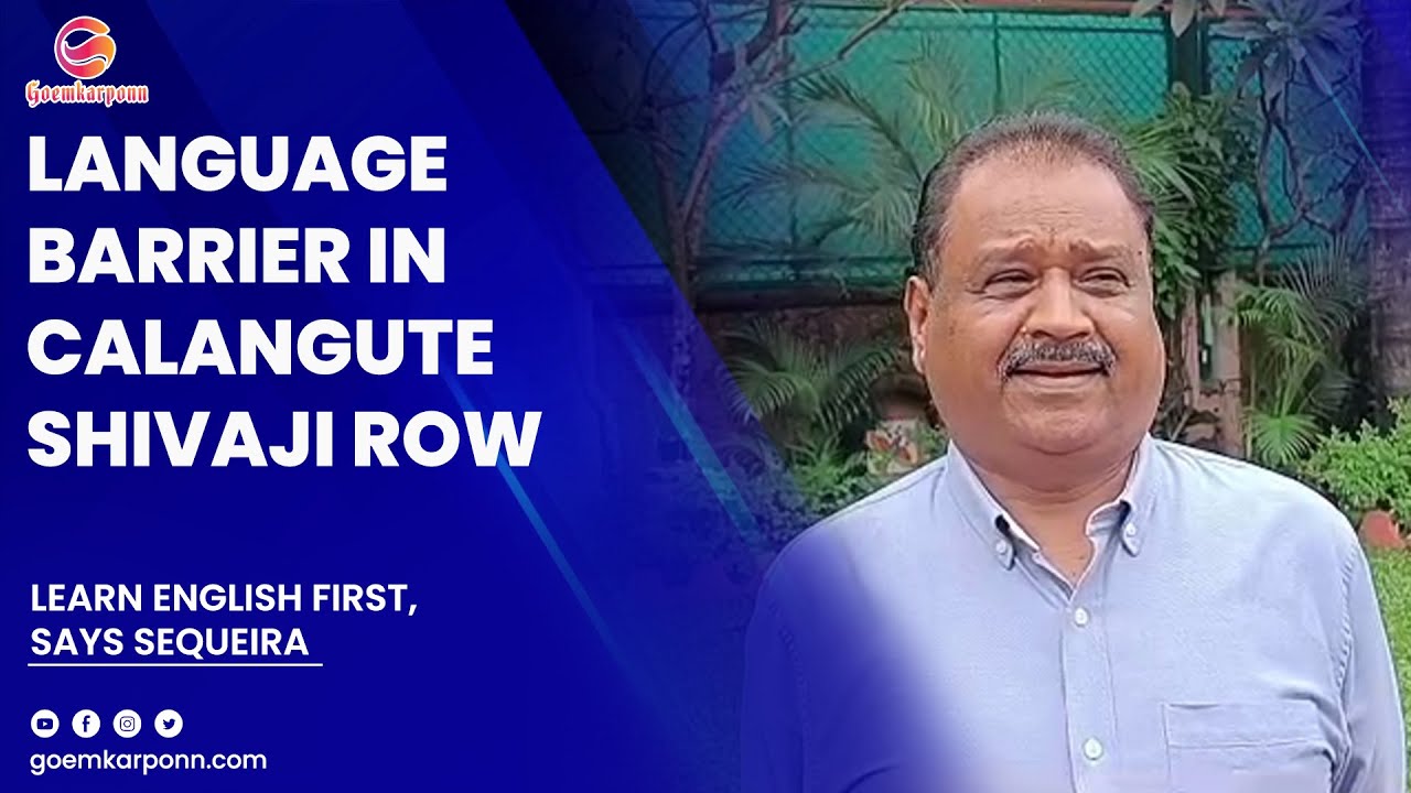 LANGUAGE BARRIER IN CALANGUTE SHIVAJI ROW - YouTube