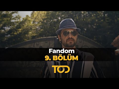 Fandom 9. Bölüm