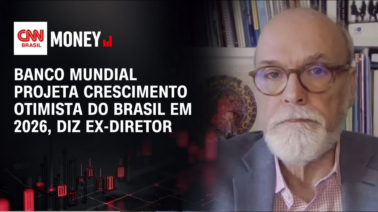 Banco Mundial projeta crescimento otimista do Brasil em 2026, diz ex ...