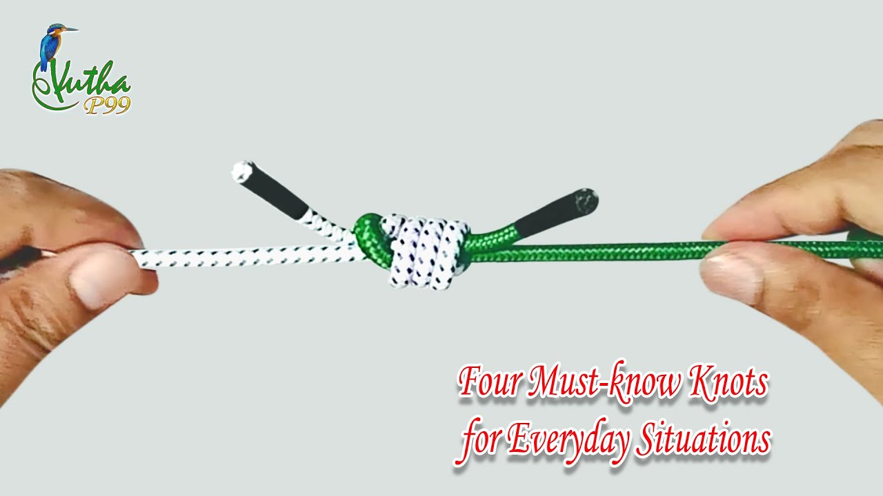 Four Must know Knots for Everyday Situations: Tutorial Techniques - YouTube