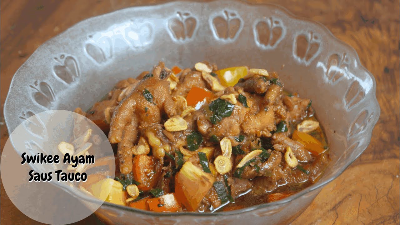DIJAMIN BIKIN NAGIH Swikee Ayam Saus Tauco Manis Gurih Enak Banget ...