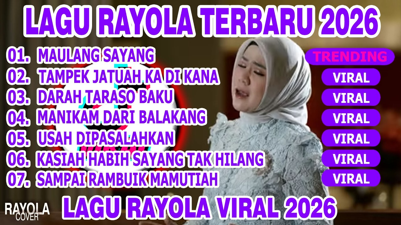 ALBUM RAYOLA TERBARU 2026🎵MAULANG SAYANG🎵TAMPEK JATUAH KA DI KANA RAYO🎵 ...