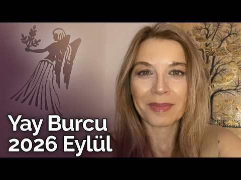 Yay Burcu Eylül 2026 Yorumu | Billur Tv