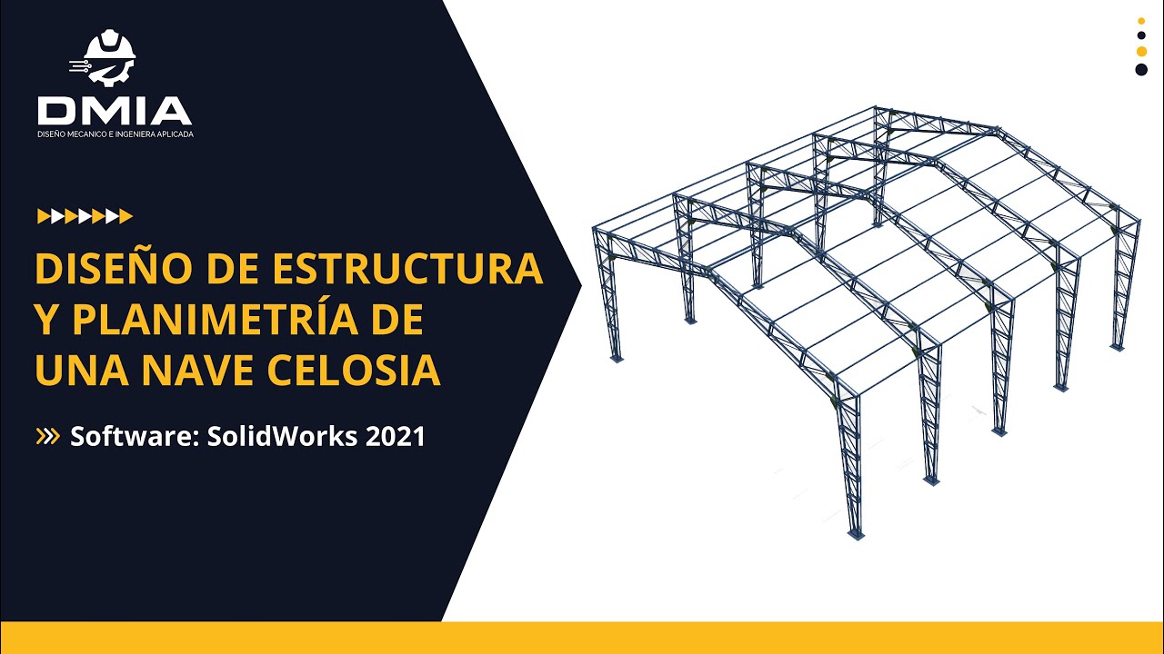 Modelado y planos de una estructura metalica - Solidworks - ViDoe