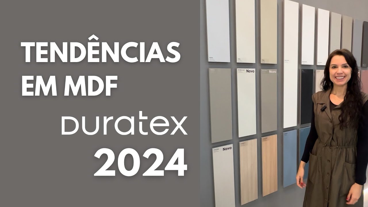 Lançamentos e tendência de MDF Duratex para 2024 - YouTube