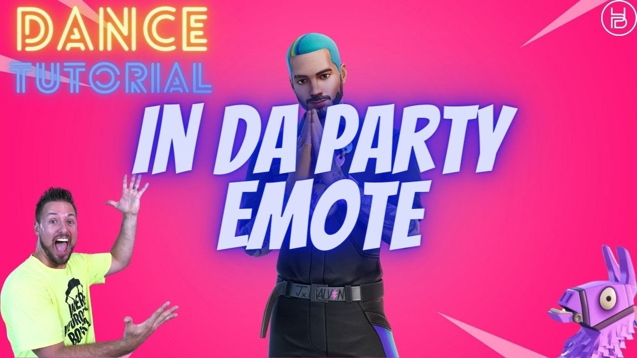 How to do Fortnite In Da Party Emote 2021 - YouTube