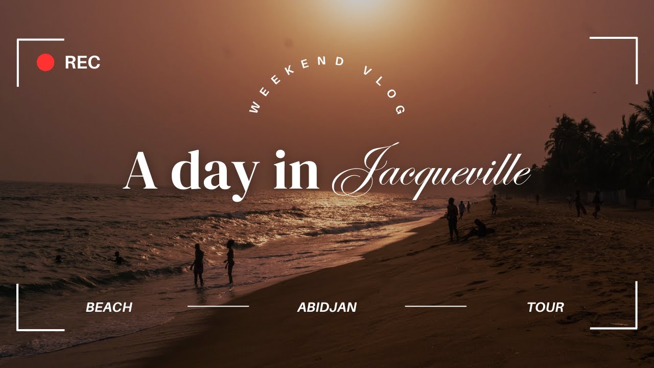 Exploring Jacqueville Beach - Abidjan | Memories - YouTube