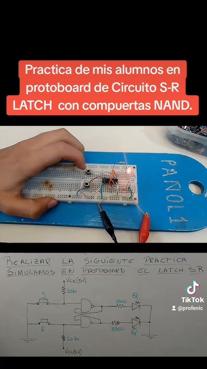 Practica de mis alumnos en protoboard de Circuito S-R LATCH con compuertas NAND#arduino # ...
