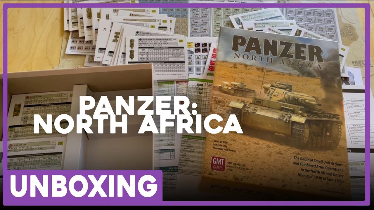 Unboxing | Panzer: North Africa | GMT Games | The Players' Aid - YouTube