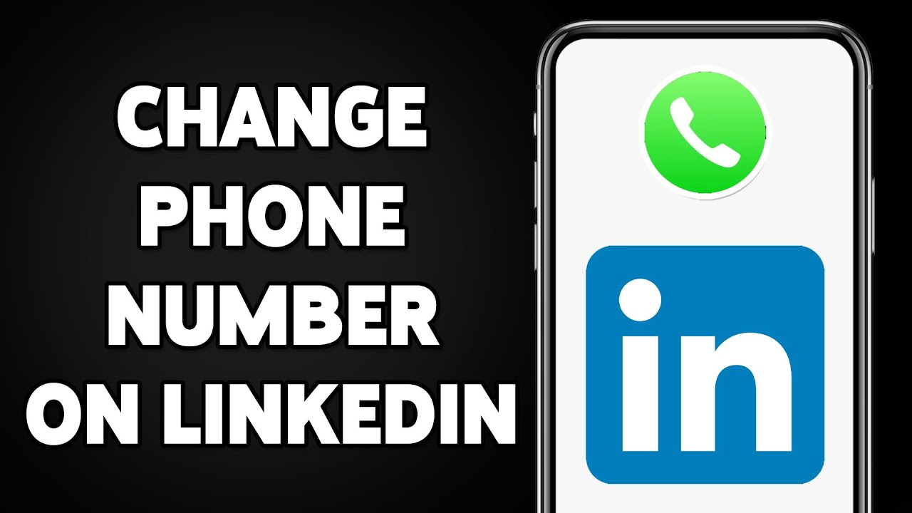 How To Change Phone Number On LinkedIn 2025 | Update Your LinkedIn ...