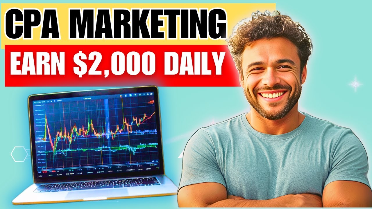 CPA Marketing For Beginners: $0 to $2,000 A Day (2024) - YouTube