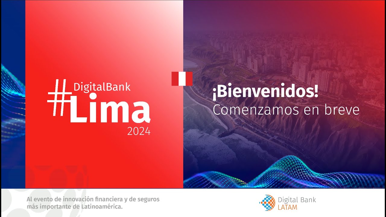 Transmisión en VIVO - Digital Bank Lima 2024 - YouTube