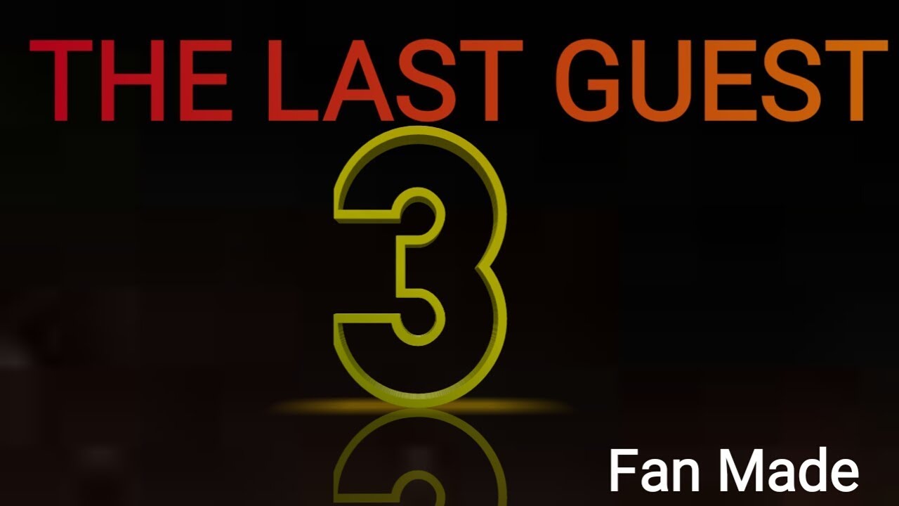 The Last Guest 3 - YouTube