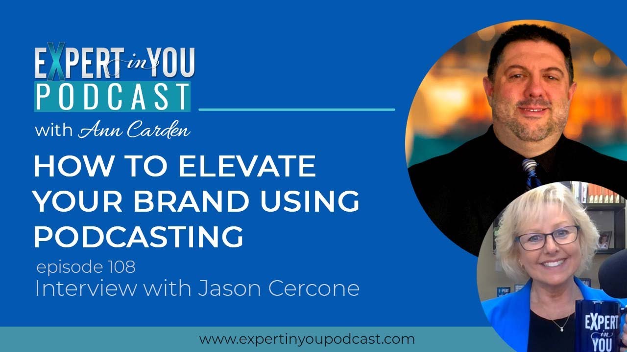 How to Elevate Your Brand Using Podcasting with Jason Cercone - YouTube