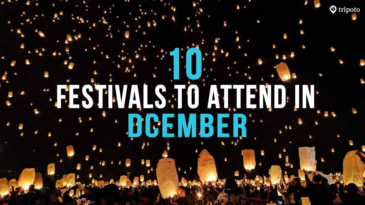 10 Indians Festival To Enjoy In December 2021 | Tripoto - YouTube