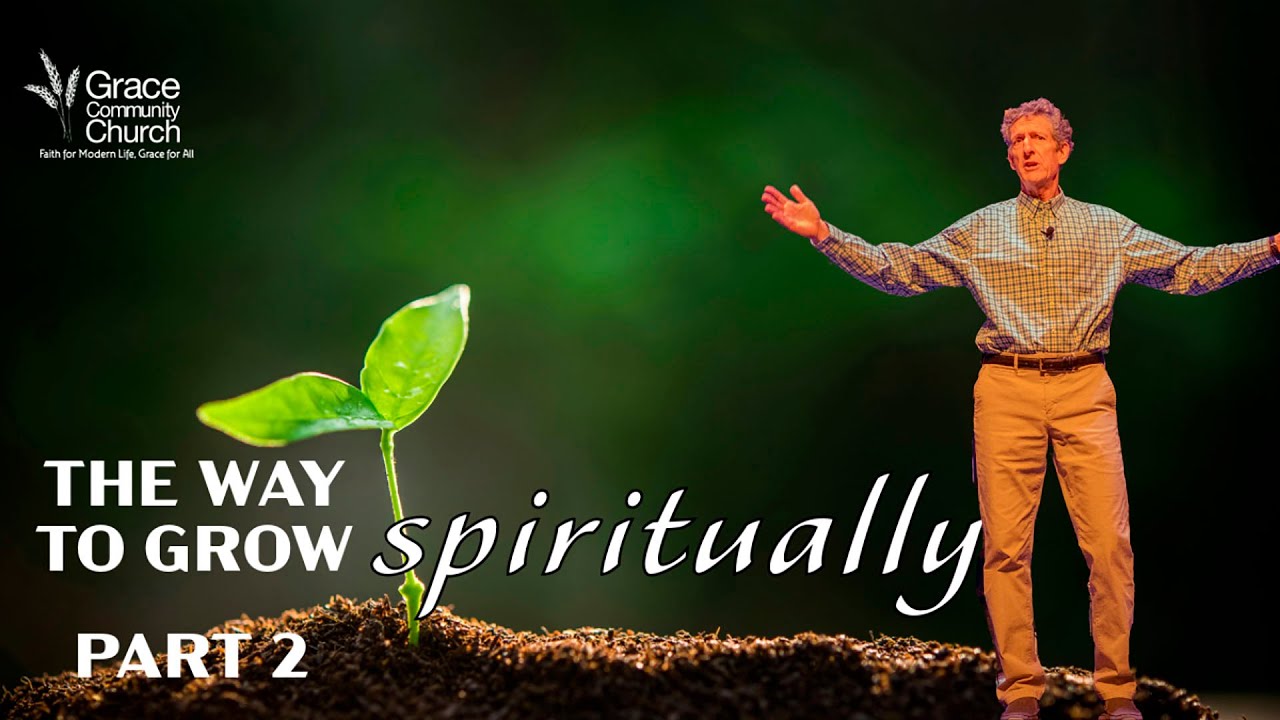 10-19-25 The Way to Grow Spiritually - Part 2 - YouTube