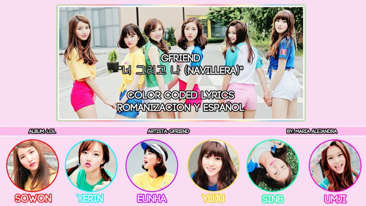 (여자친구) GFRIEND "너 그리고 나 (NAVILLERA)" [COLOR CODED] [ROM|SUBESPAÑOL ...