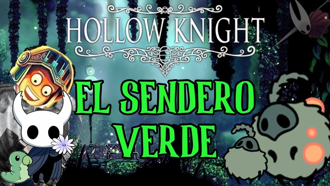 Hollow Knight | El Sendero Verde - YouTube