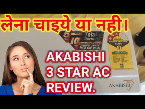 AKABISHI AC REVIEW|| AKABISHI INVERTER AC ||AKABISHI 3 STAR INVERTER AC ...