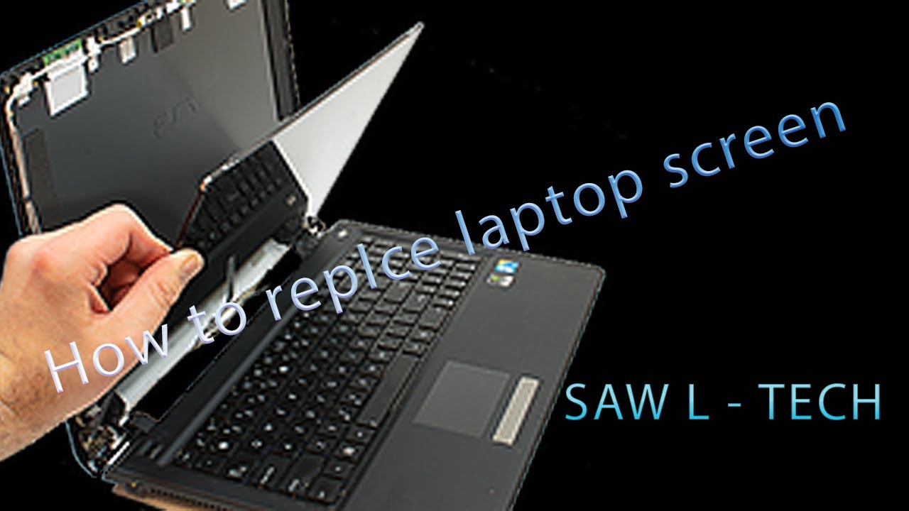 How to change laptop LCD screen ? - YouTube