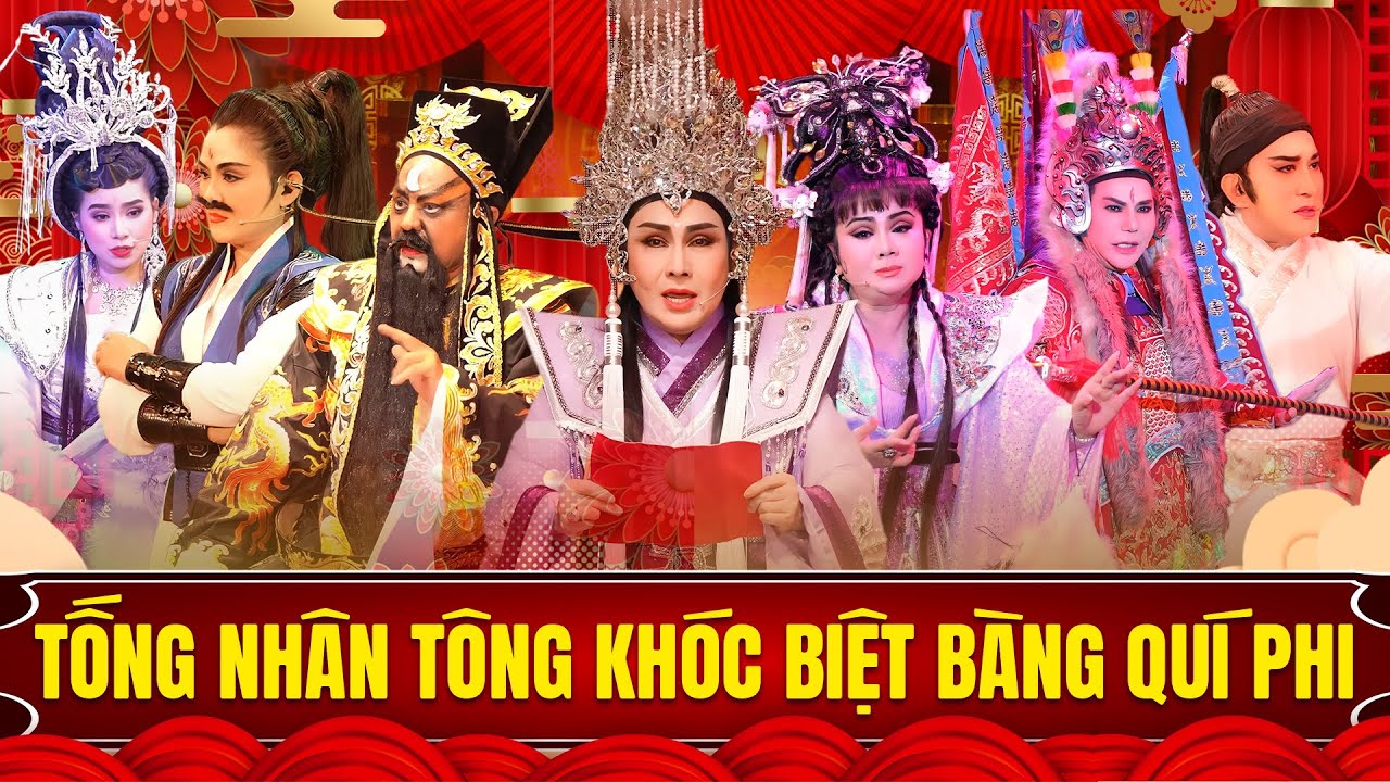 [ FULL ] TỐNG NHÂN TÔNG KHÓC BIỆT BÀNG QUÍ PHI | Vũ Luân, Tú Sương, Kim ...