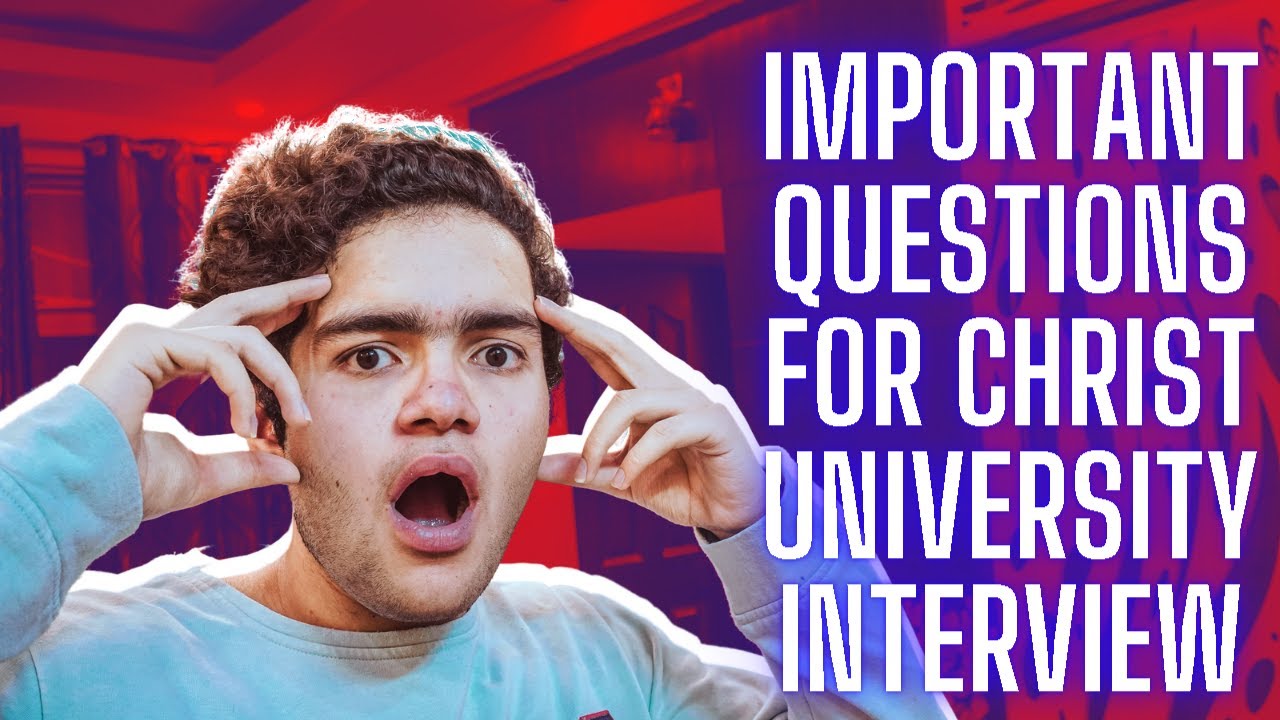 Most Important Questions For Christ University Interview Interview most-important-questions-for-christ-university-interview-interview