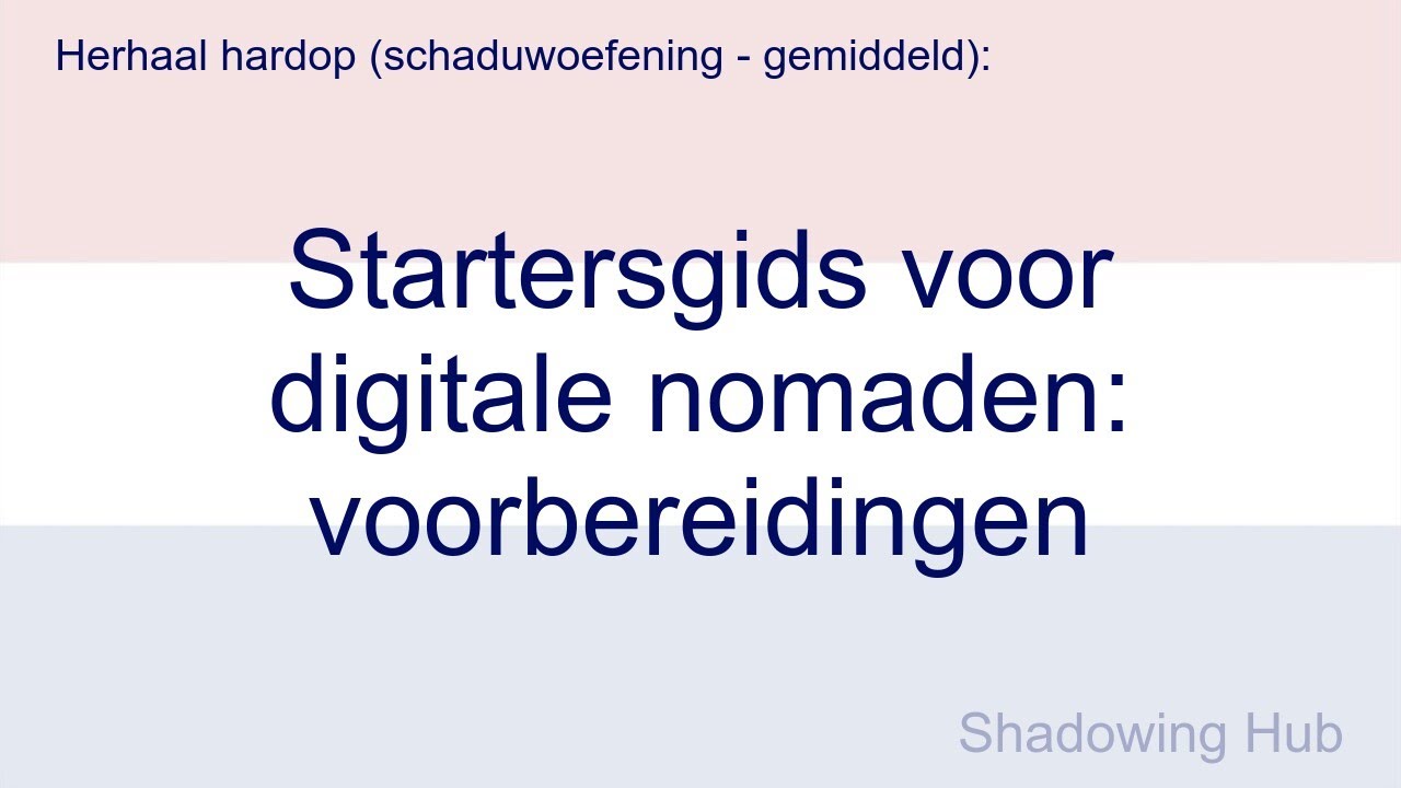 Nederlands - gemiddeld - Startersgids voor digitale nomaden ...