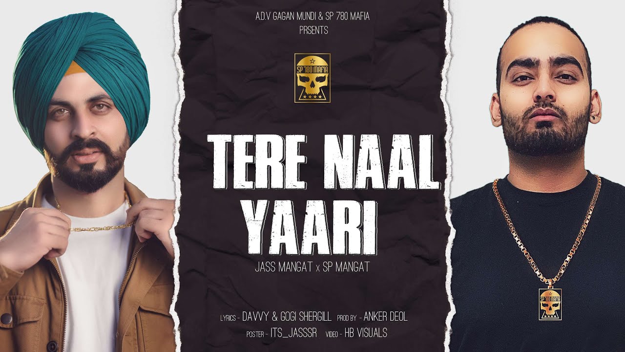 Tere Naal Yaari | Jass Mangat x SP Mangat | Anker Deol - YouTube