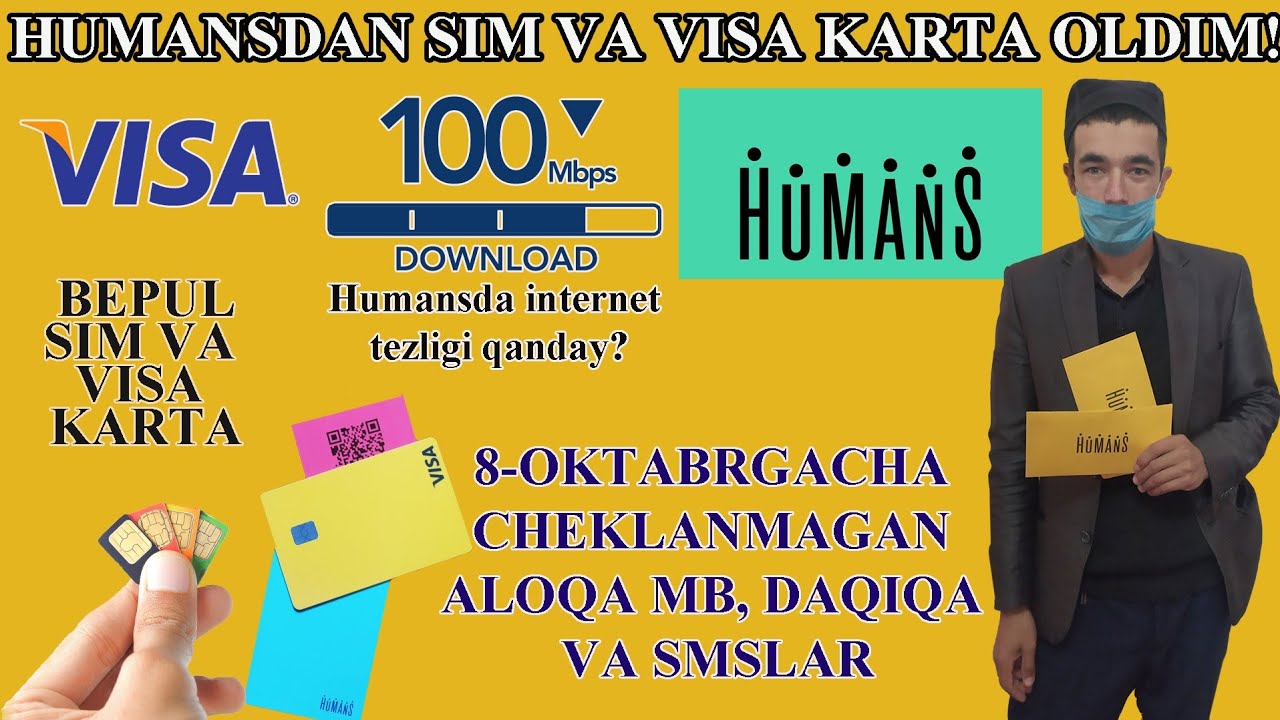 Humansdan SIM VA VISA-KARTA oldim.Humans kartalarini tarqatishni ...
