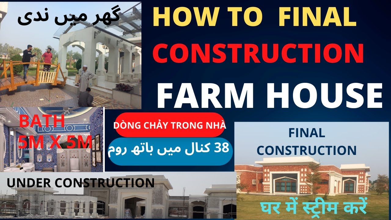 Building Construction | Building Construction Work | Farm House Final ...