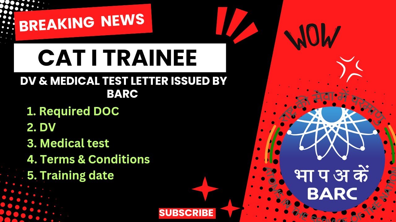 BARC MUMBAI CAT I TRAINEE MEDICAL LETTER ISSUED - YouTube