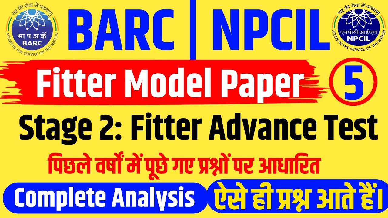 BARC/NPCIL Fitter Advanced Previous Year Paper Sample 5 BARC Fitter ...