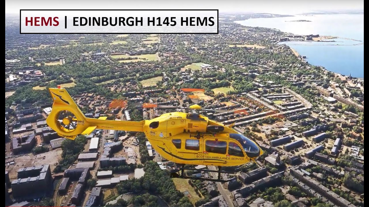 MSFS 2020 | Air Ambulance | HEMS Scotland Edinburgh NHS Mission - UK ...
