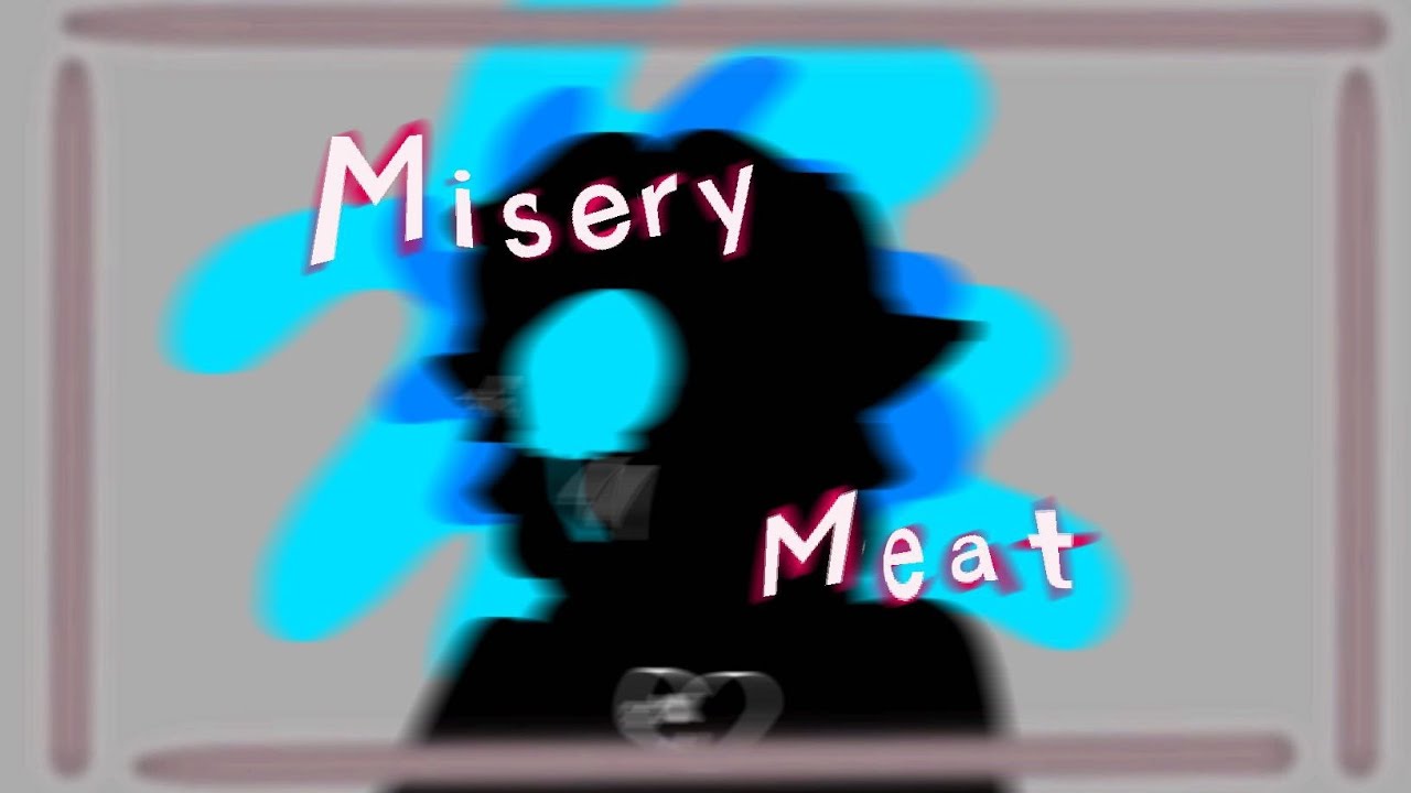 Misery Meat Meme || Animation meme || Sage - YouTube