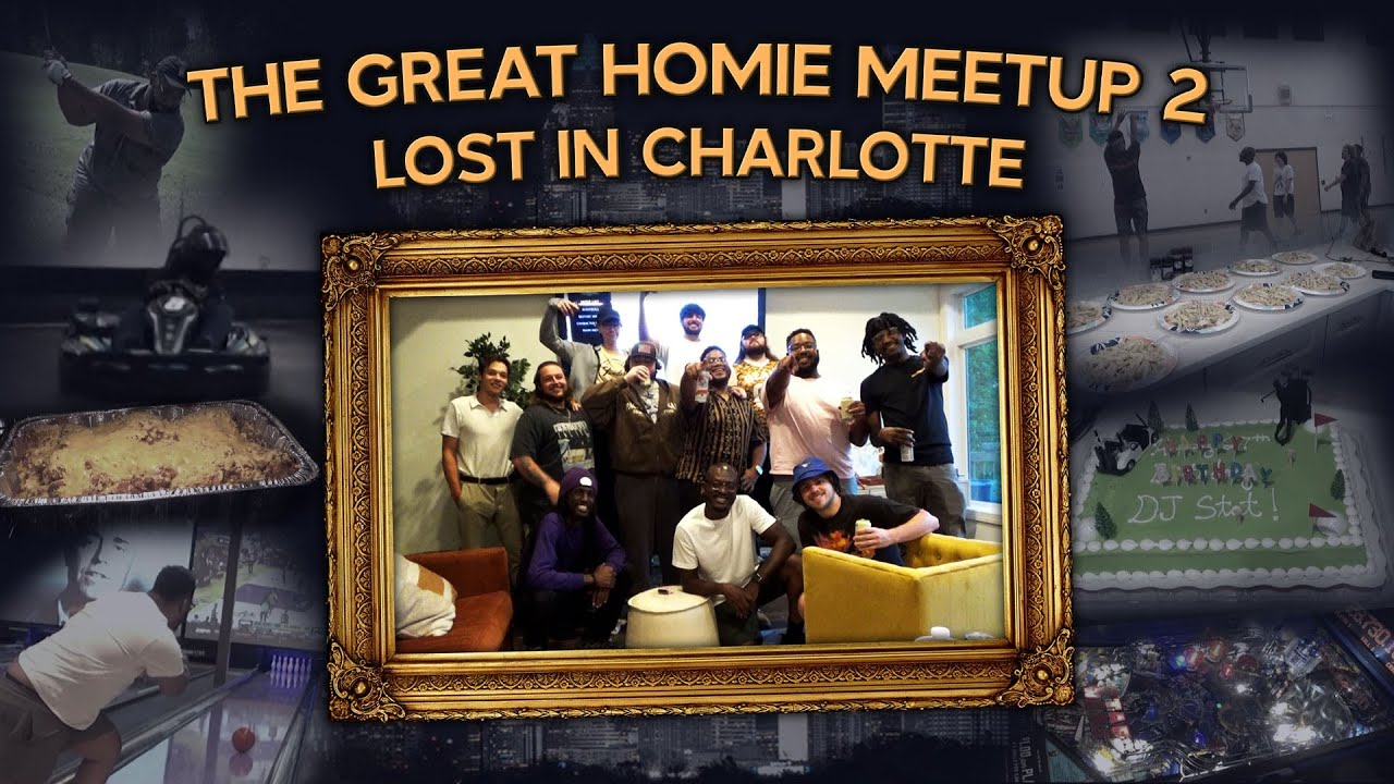 The Great Homie Meetup 2: Lost In Charlotte - YouTube