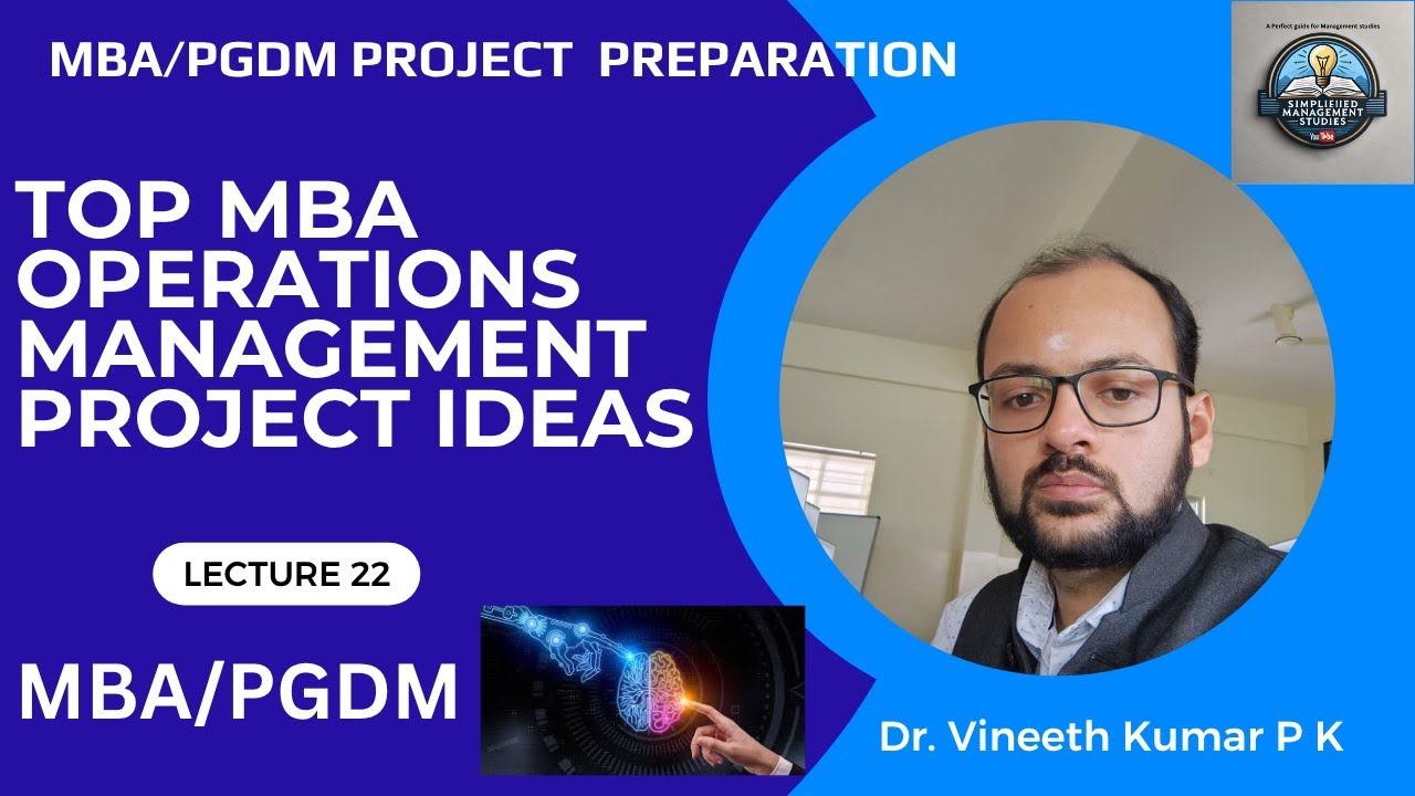 Top MBA Operations Management Project Ideas | Project Guidance for MBA & PGDM Students |MBA ...