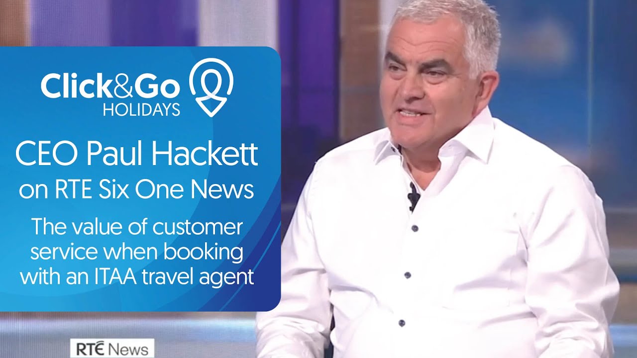 Click&Go Holidays CEO Paul Hackett on RTE Six One News - YouTube