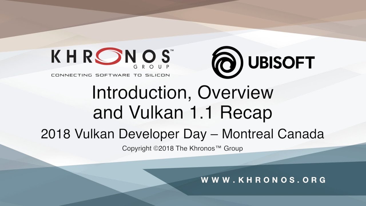 Introduction, Overview and Vulkan 1.1 Recap - YouTube