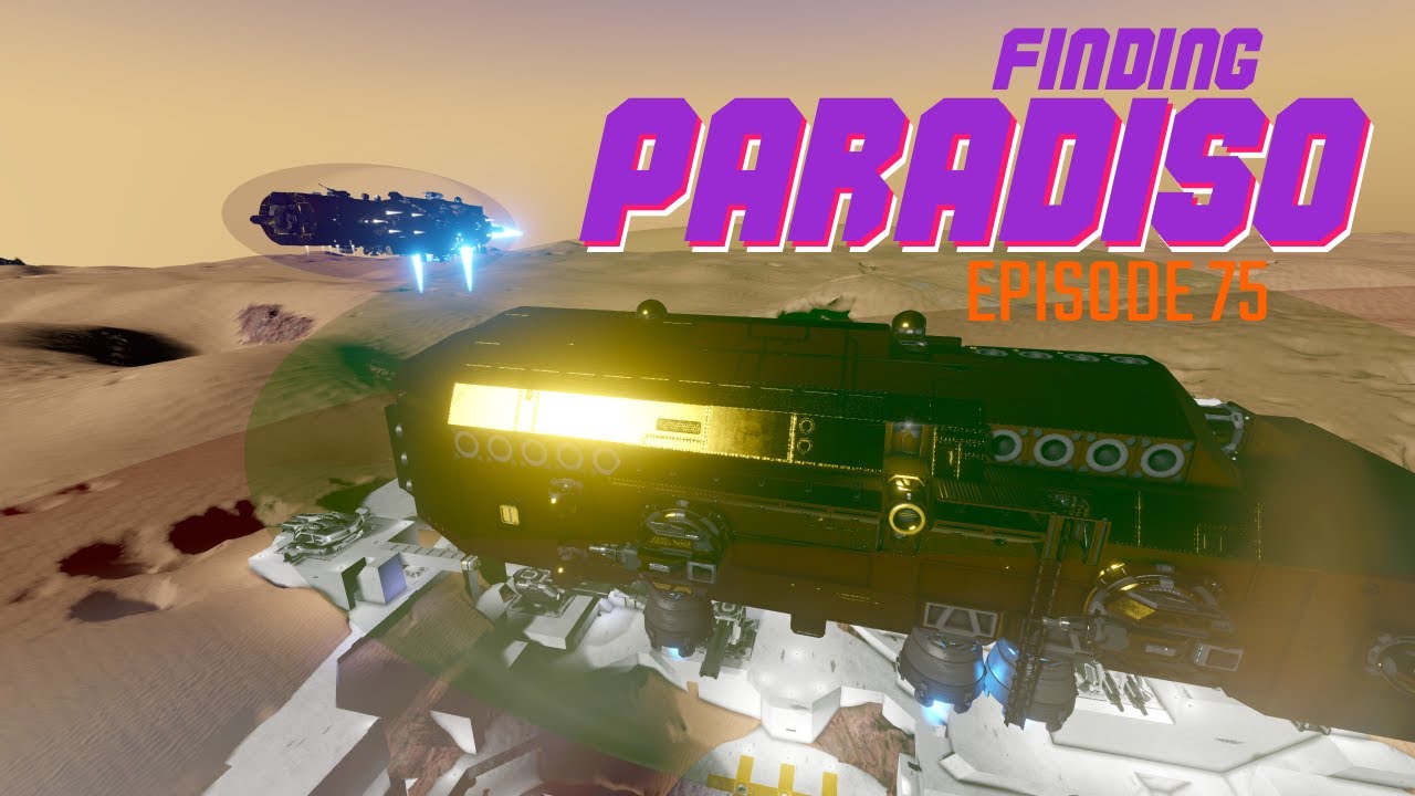 Prepare for Departure! - Finding Paradiso - S1E75 - Space Engineers ...