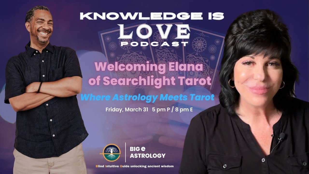 Eps 125 w/Elana from Searchlight Tarot Where Astrology Meets Tarot! # ...
