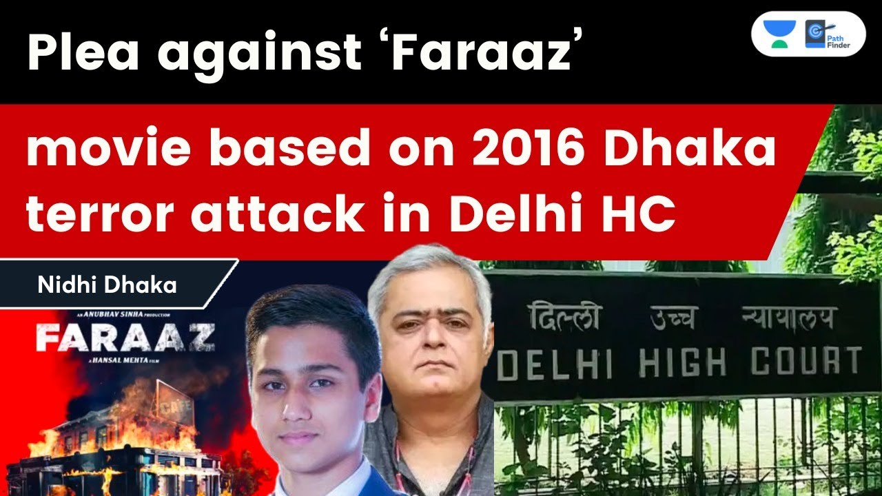 Plea against ‘Faraaz’ movie based on 2016 Dhaka terror attack in Delhi ...