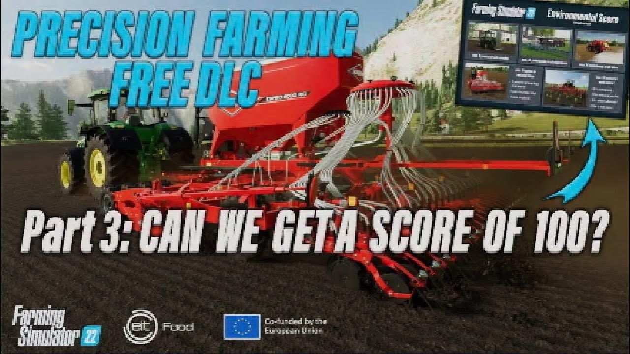 Pt 3: OUTCOMES & SCORES! FS22 PRECISION FARMING (FREE DLC) Farming ...