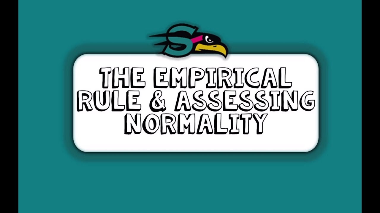 2.4 The Empirical Rule and Assessing Normality - YouTube